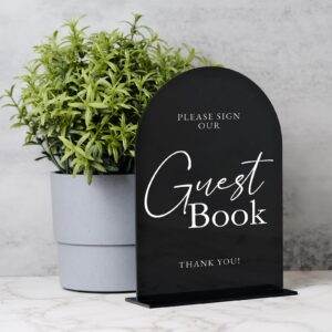 Guest Book Sign with Stand- 5"x7" Black Arched Acrylic Wedding Sign and Base,1/8" Thick | Modern Calligraphy Arch Acrylic TableTop Sign for Wedding Reception & Event Party Table