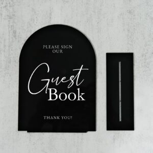 Guest Book Sign with Stand- 5"x7" Black Arched Acrylic Wedding Sign and Base,1/8" Thick | Modern Calligraphy Arch Acrylic TableTop Sign for Wedding Reception & Event Party Table