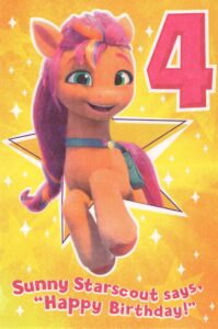 my little pony happy 4th fourth birthday card (age 4),sunny starscout says, "happy birthday!", you know what you'd get? a bright sunny birthday that you wouldn't forget!,color me