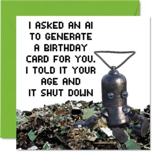 funny birthday cards for men & women - artificial intelligence ai - happy birthday card for mom dad papa pops brother sister son daughter grandma grandpa, 5.7 inch joke humor bday greeting cards