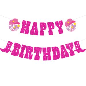 western cowgirl happy birthday decorations,glitter banner boot and cowgirl hat disco ball garland for disco party girls birthday bachelorette party