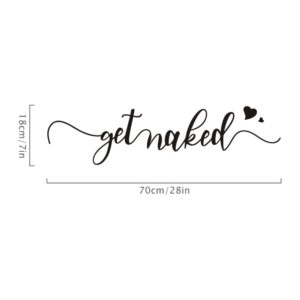 Get Naked Bathroom Decals,Funny Wall Sticker Decor,Letter Print Minimalism Wall Art 28×7In