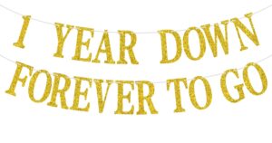 1 year down forever to go banner, 1 year of marriage gift, happy 1st wedding anniversary party decoration supplies, gold glitter