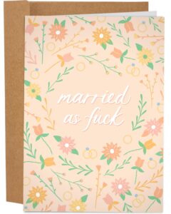 sleazy greetings floral funny wedding card | congratulations, married as f**k card | greeting card for bride and groom