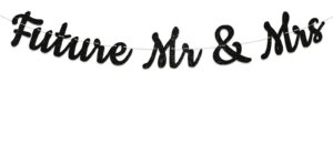 future mr & mrs banner - black glitter bridal shower engagement party decorations, we're engaged, wedding engagement announcement bridal shower party supplies