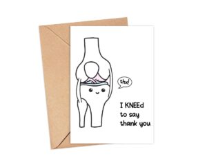 owingsdesignsperfect i kneed to say thank you - thank your card gif for doctor-nurse - physiotherapist gift card - cute medical card - greeting card