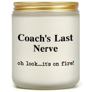 coach gifts for men women, coach's last nerve candle, appreciation gift for baseball softball coach, best gift for cheer volleyball swim tennis soccer track dance coach, funny thank you coach present