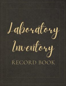 laboratory inventory record book: a logbook to keep track of all the important details about each chemical, including its chemical name, expiration, ... rating, and safety data sheets if available