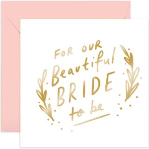 old english co. beautiful bride to be card - cute hen party card for miss to mrs from bridal party, bridesmaid, maid of honour - gold foil card for bride to be | blank inside with envelope