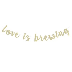 gold glitter love is brewing banner for wedding bridal shower engagement table bunting paper sign party supply photo props