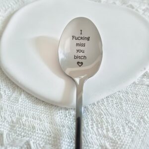 Long Distance Friendship Spoons Gifts for Best Friends I Fucking Miss You Bitch Spoon Gifts for Best Friend Moving Going Away Gift for Wife GF Coffee Tea Lovers Gifts Spoon