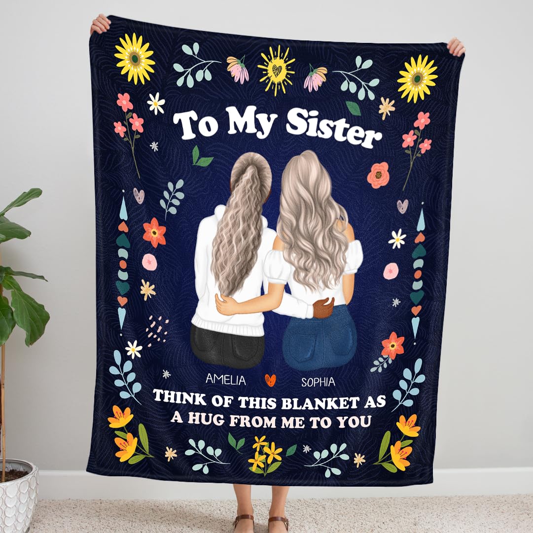 to My Sister Blanket, Sister Blanket, Sister Blankets from Sister Personalized, Sister Blanket Gifts from Sisters, Sister Long Distance Gift, Gifts for Older Sister from Younger Sister