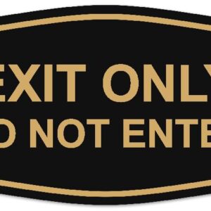 Signs ByLITA Fancy Exit Only Do Not Enter Sign - Laser-Engraved Lettering | Durable ABS Plastic | Vibrant Colors | Powerful Foam Tape (Black/Gold) - Large