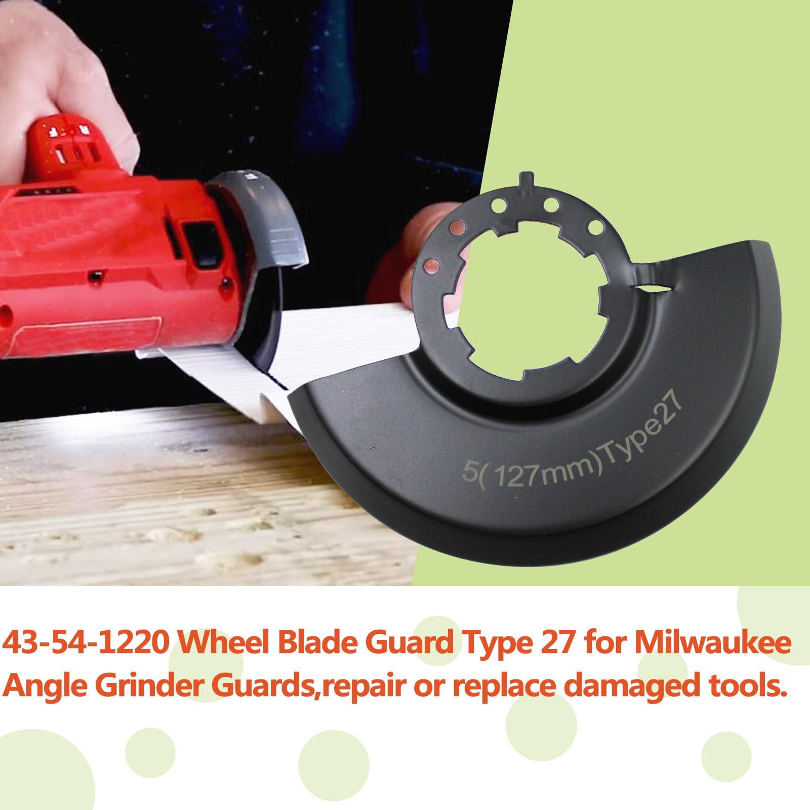 43-54-1220 Angle Grinder Safety Guard Fits for Milwaukee Angle Grinder 2780-20, 2781-20, 6117-30, 6117-31, 6124-30(5" Wheel Blade Guard)