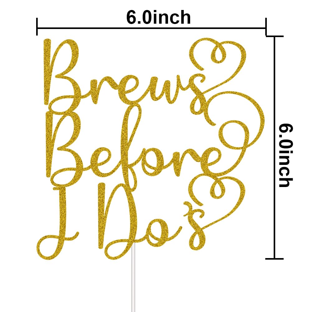 Brews Before I Do's Cake Toppers for Bachelorette Engagement Bridal Shower Wedding Party Decorations Gold Glitter