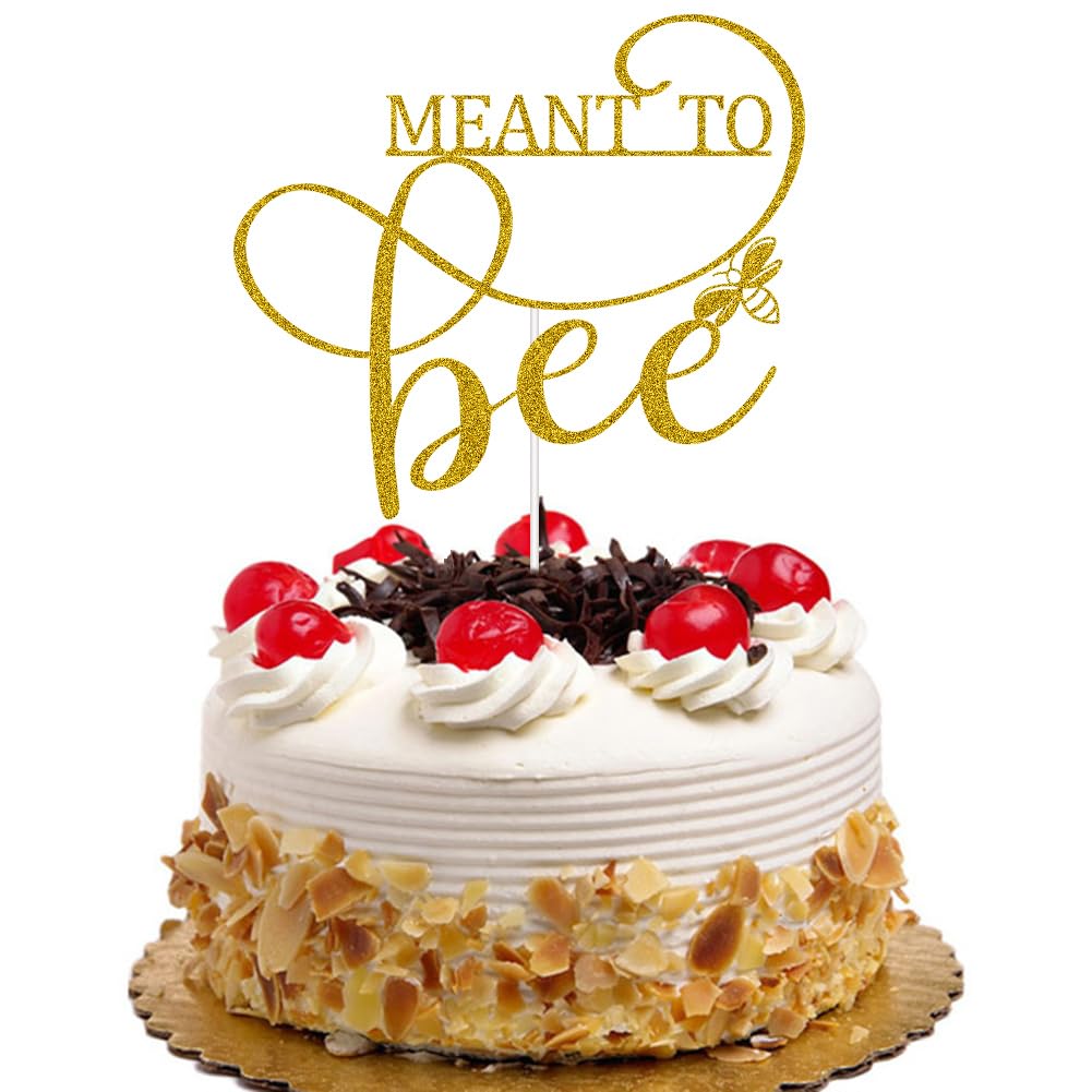 Meant To Bee Cake Topper for Wedding Engagement Bridal Shower Bachelorette Baby Shower Party Supplies Gold Glitter