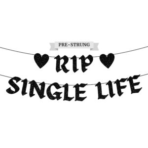 pre-strung rip single life banner - no diy - black glitter bachelorette bridal party banner - pre-strung garland on 8 ft strand - black till death do us party / bride or die theme bachelorette party