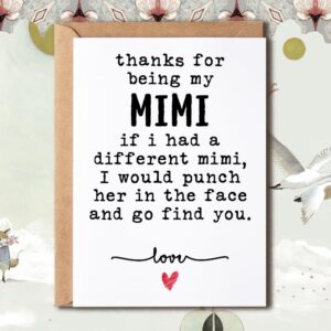 NTVShop Thank You Card - For Being My Mimi Card - Funny Birthday Card - Humorous Mimi Christmas Keepsake - Gift For Her