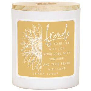 simply said, inc lemon scented friendship candle, friends fill life with joy, gifts for best friends women friend candle, lemon soy candle cdl1038