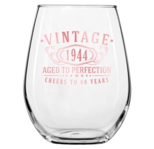 vintage 1944 rose gold printed 17oz stemless wine glass – happy 80th birthday gift women men, cheers to 80 years, turning 80 woman decorations decor, anniversary bday party favors, gift ideas her 1.0