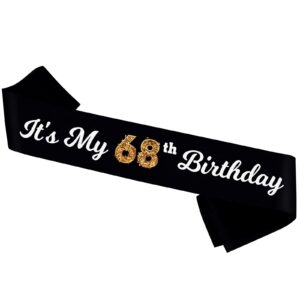 it’s my 68th birthday sash, black sash with foil- cheer to 68th birthday sash- happy 68th birthday accessories for man and women