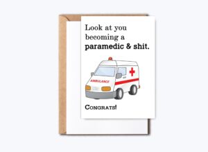 new paramedic graduation card - graduation paramedic greeting card - paramedic graduate card - card for paramedic - look at you becoming a paramedic