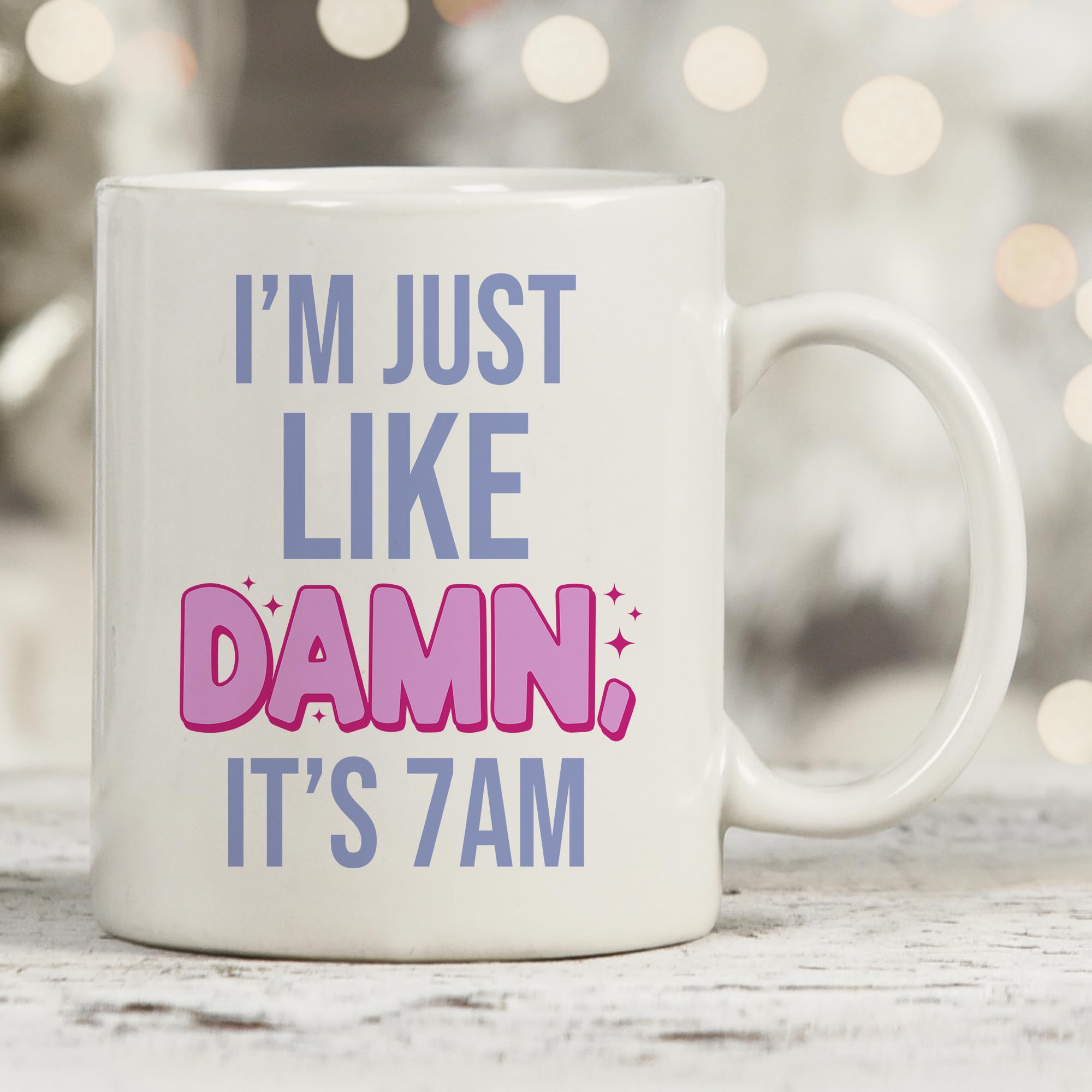 MyCozyCups I Was Like Damn Its 7 am Coffee Mug Taylor Cup For Music Singer Girl Fan Swiftea 11oz Mug