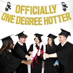 Officially One Degree Hotter Banner, Congrats Grad/Big Degree Energy, 2024 High School/College/Senior Graduation Party Decorations Supplies