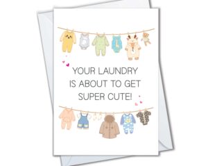 baby shower cards, new baby congratulations gift for new parents, cute laundry is about to get cute card, gender reveal congrats pregnancy card (cute laundry - neutral)