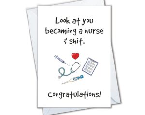 nurse graduation card, nursing school graduate, becoming a nurse congrats, congratulations grad card for nurses (look at you)