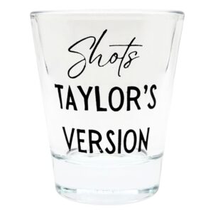 shots taylor's version shot glass