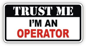 stickers decals decorative trust me im an operator hard hat sticker toolbox decal forklift crane boom funny