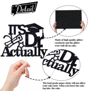 RLXPT It's Dr Actually Cake Topper, Doctoral Degree Cake Decorations, Glittery Class of 2025 Doctorate Graduation Party Decorations, Black