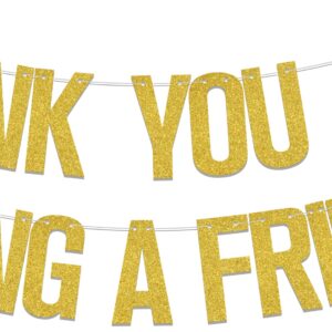 Gold Thank You for Being A Friend Banner,Thank You Banner, Friends Birthday Anniversary Party Supplies