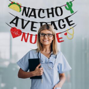 FOZEE Nacho Average Nurse Banner, Pre-strung Mexican Best Nurse Banner, Cinco De Mayo Fiesta Party Decorations, New Nurse Graduation Party Decor, Black & Red Glitter