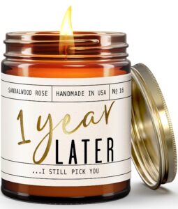 1 year anniversary gifts for girlfriend or wife - '1 year later' candle, w/sandalwood rose - infused w/essential oils i 1st anniversary gift i one year anniversary gifts for her i 50hr burn, usa made