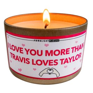 i love you more than travis loves taylor, vanilla breeze scented handmade candle, natural soy wax candle, 25 hour burn time, 8oz tin, anniversary gift for wife, girlfriend, couples