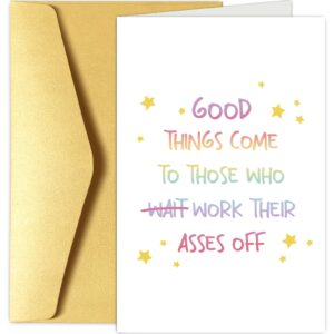 funny congratulations on promotion card, new job card, graduation card, new house card, inspirational work hard card, good things come card