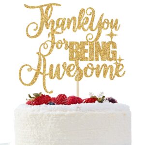 thank you for being awesome cake topper, farewell cake decorations, graduation/friendship/going away/retirement party decorations, gold glitter