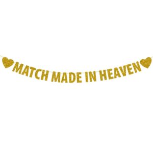 match made in heaven banner, bachelorette party decorations, wedding shower party decor, engagement party, bridal shower bunting sign, gold glitter