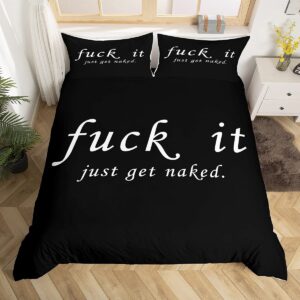 feelyou funny quotes bedding set get naked comforter cover for couple lover men women romantic duvet cover black and white creative words room decor 3pcs with 2 pillow case king size (no comforter)