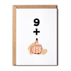 funny 10th birthday card - 9+1 women or men - sweet 10 years old birthday gift - gift perfect for husband wife brother sister