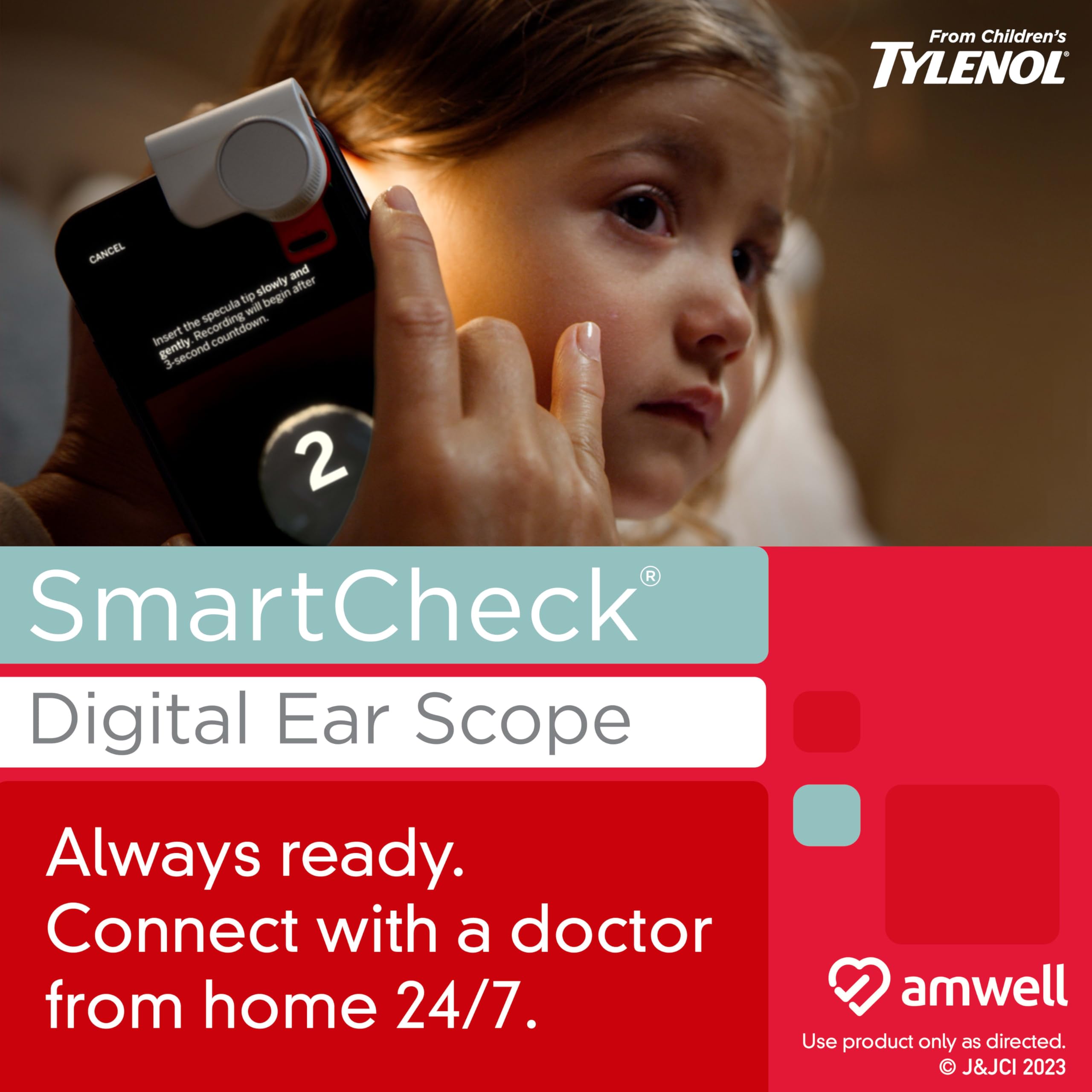 Tylenol SmartCheck 2.0 Digital Ear Scope from Children's, Otoscope with Light for iPhone & Android, Ear Camera; Includes 1 Otoscope Clamp, 12 Specula Tips; 6 Pediatric Tips, 6 Child/Adult Tips