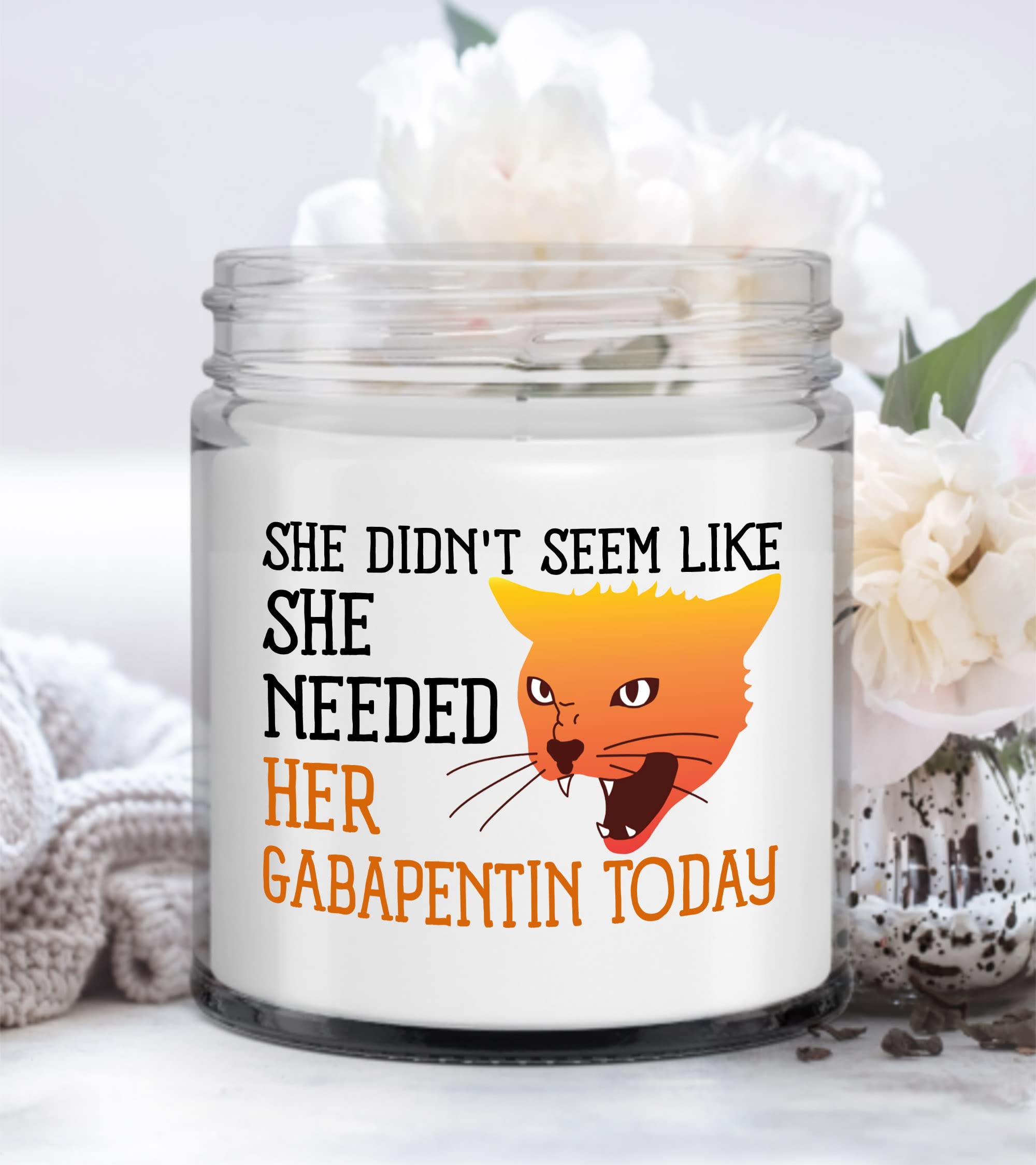 Veterinary Life Candle She Didn't Needed Gabapentin Thank You Gift for Veterinary Coworker Assistant Vet Tech Veterinarian, Vet Gift for Birthday Christmas Gift Vet Tech Week House Decoration Gift