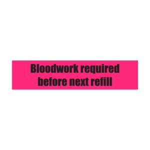 600 bloodwork required - 2 packs of 300 labels, 0.38 x 1.63 inch medication prescription stickers bloodwork required before next refill veterinary pharmacies health care rx labels sticker, pink