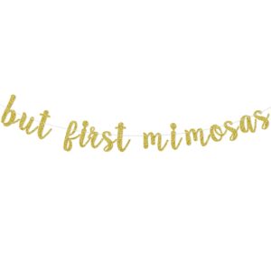 but first mimosas banner, bachelorette, bridal shower brunch party decorations, bubbly bar sign, drinks hanging bunting for baby shower, gold glitter