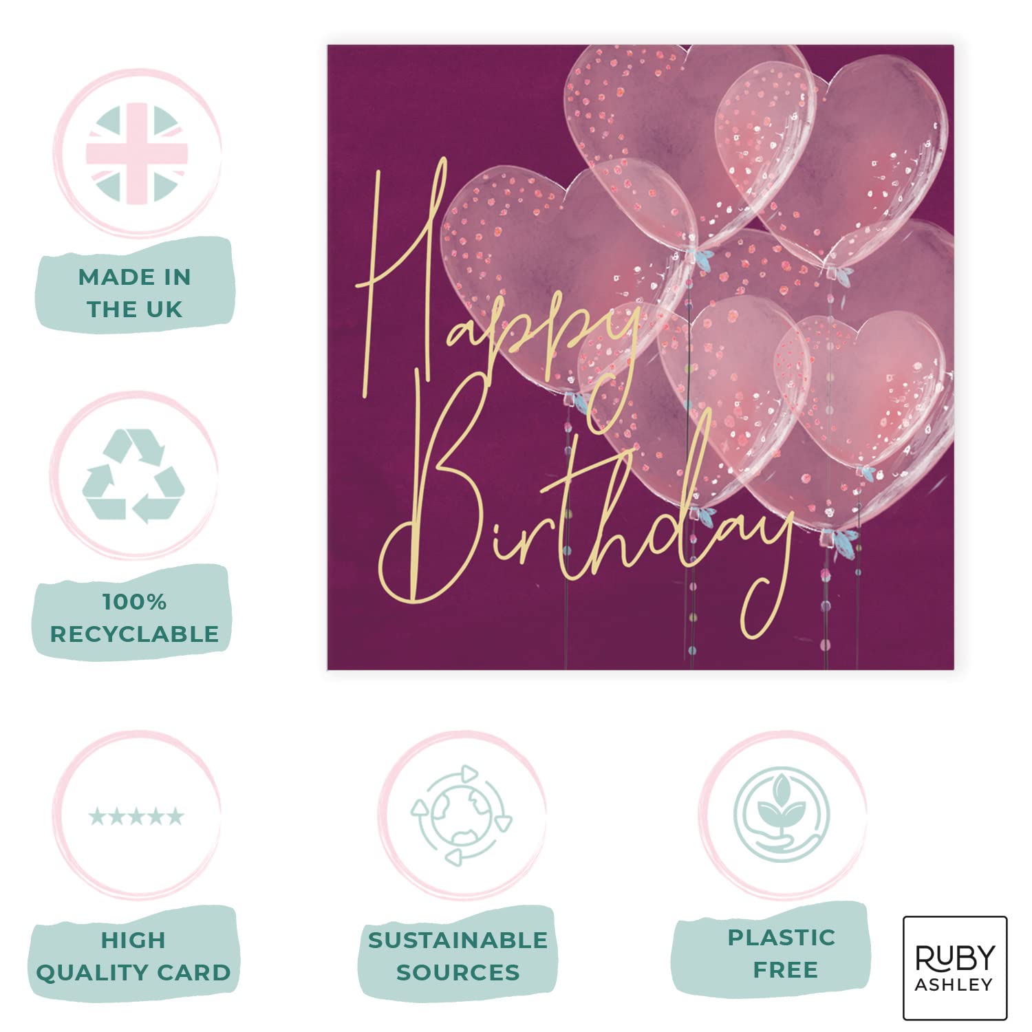 Ruby Ashley Birthday Card for Female Adult or Child. Balloon Happy Birthday Card for Her with Pink Envelope. 100% Recyclable. Made in the UK Eco Friendly Birthday Cards for Women.