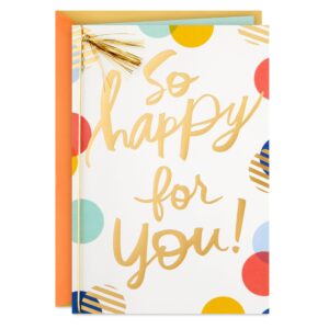 hallmark congratulations card or graduation card (so happy for you)