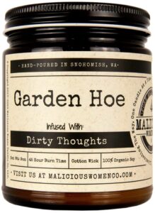 garden hoe - infused with: dirty thoughts - scent: citrus & sage