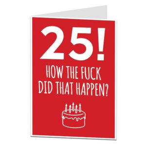 LimaLima Funny 25th Birthday Card For Men & Women Him & Her Rude Age Joke